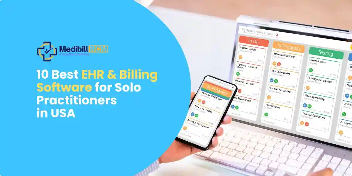 Top 10 EHR and Billing Software for Solo Practitioners in the USA