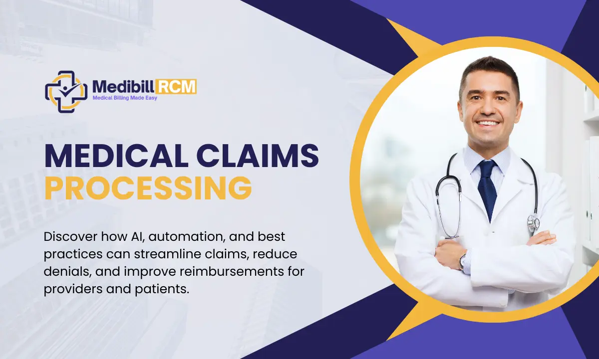 Medical Claims Processing: A Comprehensive Guide to Processing ...