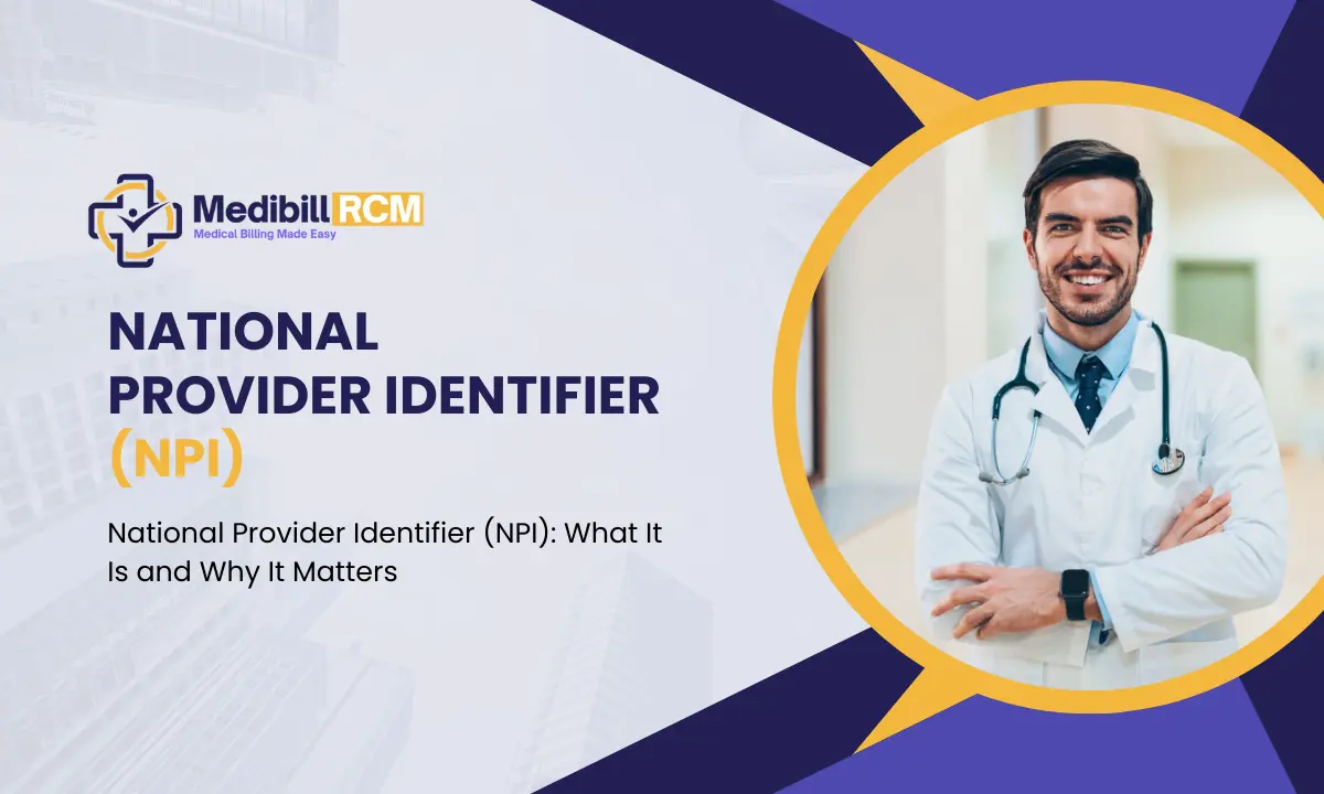 National Provider Identifier (NPI): What It Is, HIPAA Compliance ...
